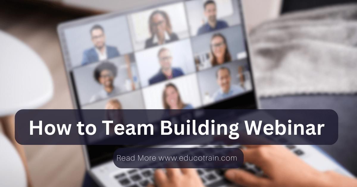 How to Team Building Webinar
